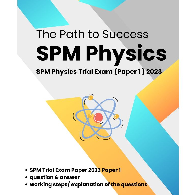 SPM Physics Trial Exam paper 1 2023 Soft copy | Shopee Malaysia