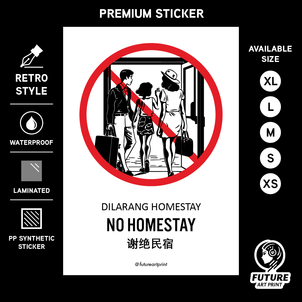 No Homestay. Dilarang Homestay. 谢绝民宿. Premium Sticker Sign Notice ...