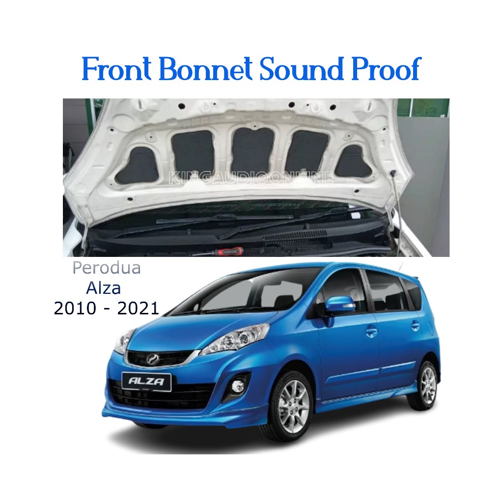 Perodua Alza 2010-2021 High Quality CAR FIT Bonnet Sound Proof Made In ...
