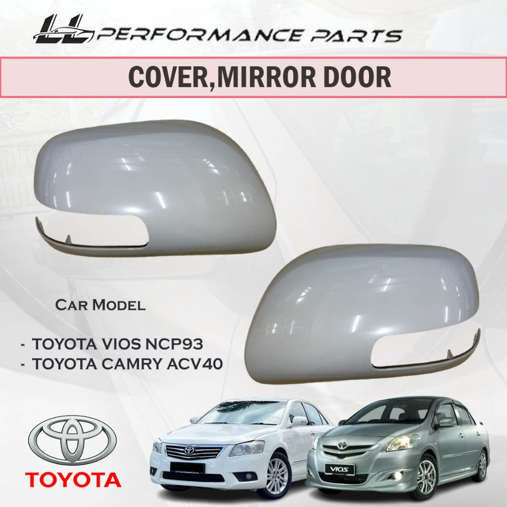 Original Toyota Vios NCP93/Camry ACV40 2008-2012 Cover Mirror Door Side ...