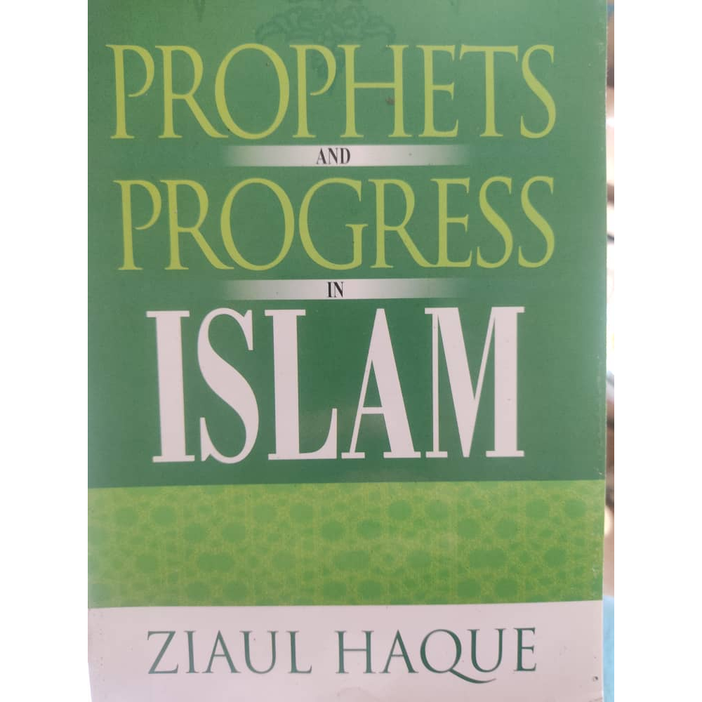 (UTUSAN) PROPHETS AND PROGRESS IN ISLAM, Ziaul Haque | Shopee Malaysia