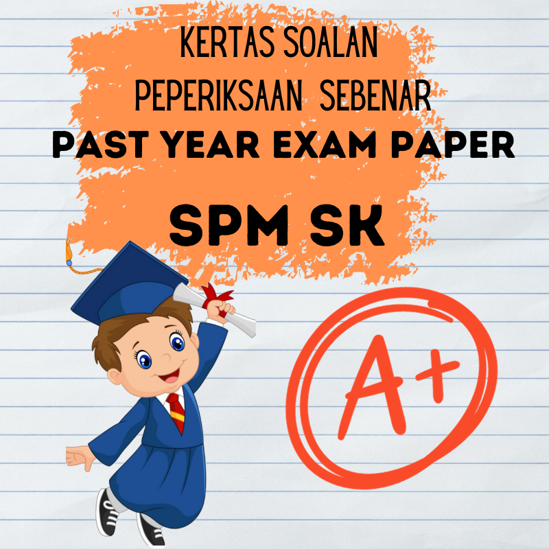 Kertas Soalan Ujian Peperiksaan SPM Tingkatan 5 Sebenar 2017 2018 2019 ...