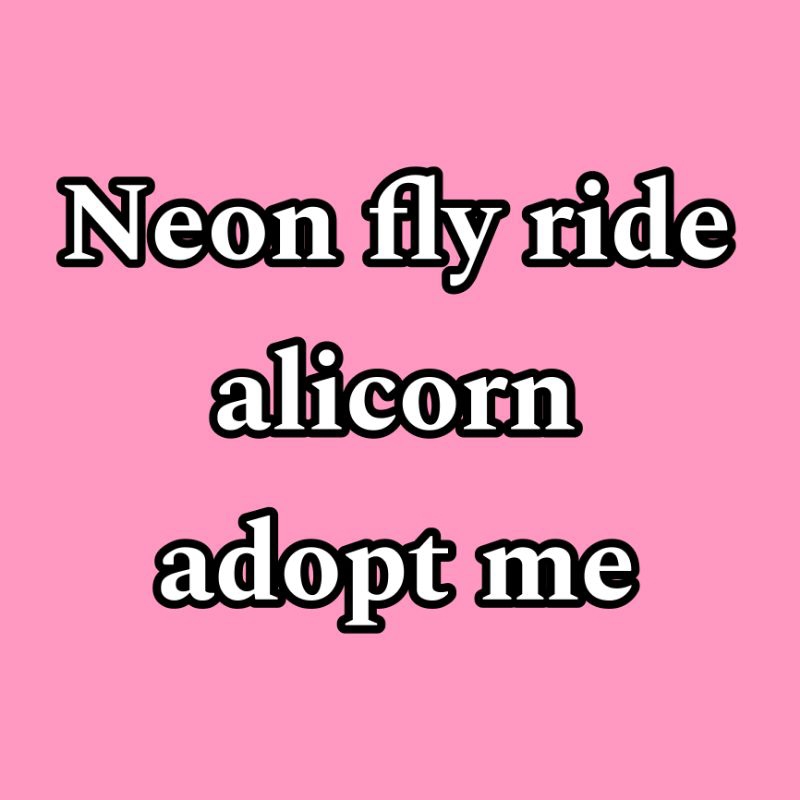 Adopt me AIicorn Neon fly ride | Shopee Malaysia