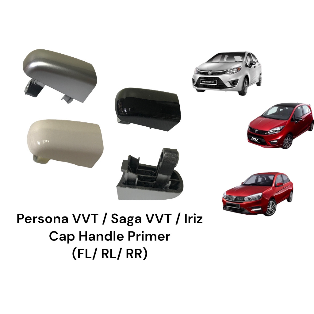 Proton Persona VVT / Saga VVT / Iriz Cap Handle Primer With Color ...