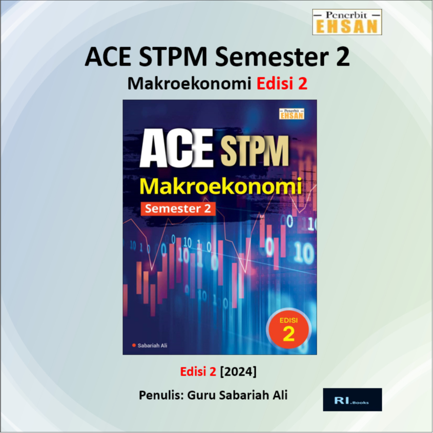 [Penerbit Ehsan] ACE STPM Makroekonomi Semester 2 Edisi 2 [2024] | Shopee Malaysia