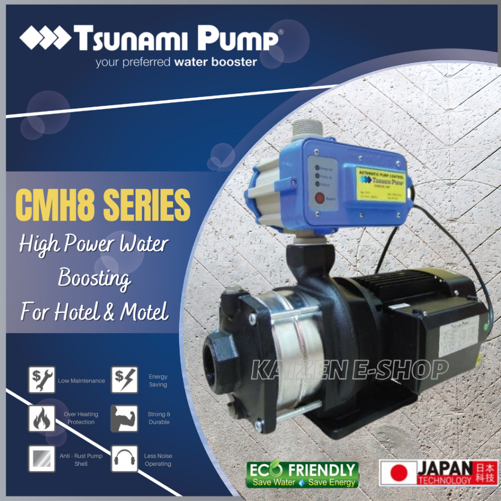 TSUNAMI PUMP CMH8 Series High Power Water Boosting For Hotel & Motel ( CMH8-20-K2 / CMH8-25-K2 ...