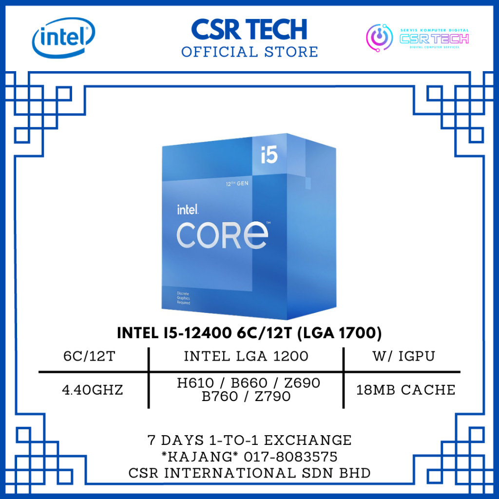 [CSR TECH] INTEL CORE I5-12400 6C/12T LGA1700 DDR4 & DDR5 B: 4.40GHZ ...