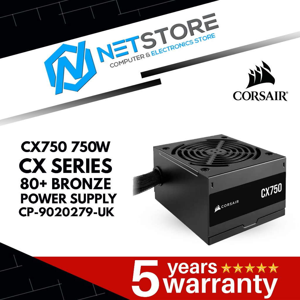 CORSAIR CX750 750W CX SERIES 80+ BRONZE - CP-9020279-UK | Shopee Malaysia