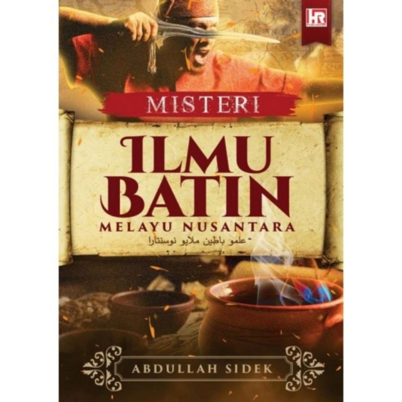 (Berwarna) Buku Misteri Ilmu Batin Melayu Nusantara - Abdullah Sidek ...