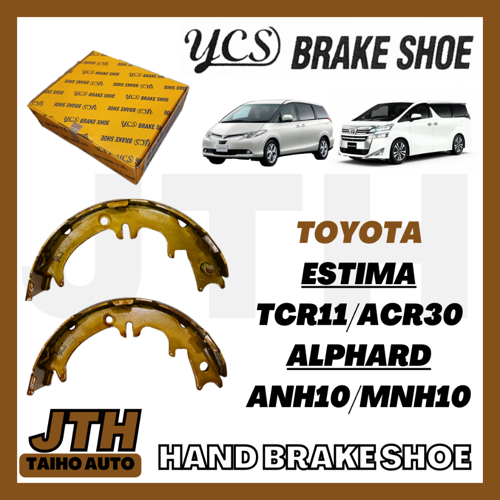 TAIHOAUTO YCS Hand Brake Shoe Toyota Estima / Alphard Parking Brek Drum ...
