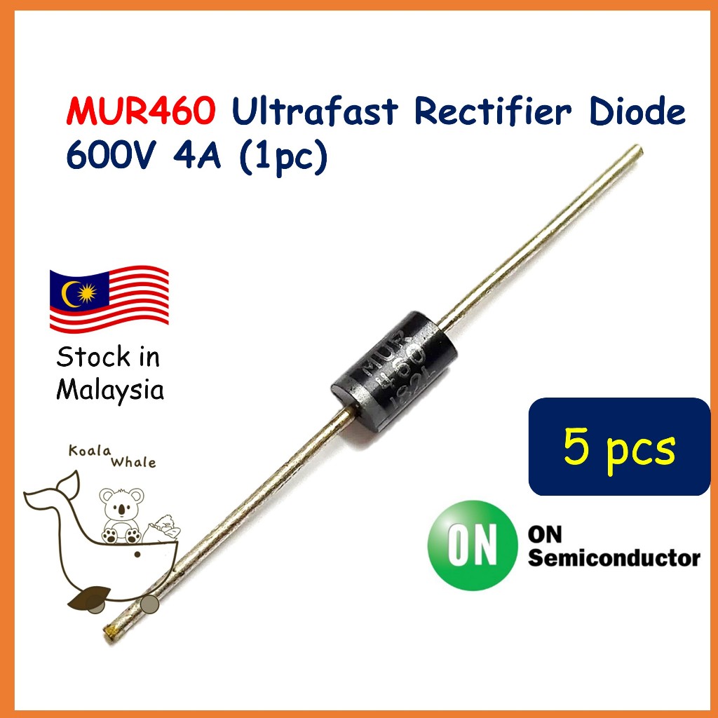 5PCS MUR460 U460 Ultrafast Power Rectifier Diode 600V MUR440 4A (1pc) | Shopee Malaysia