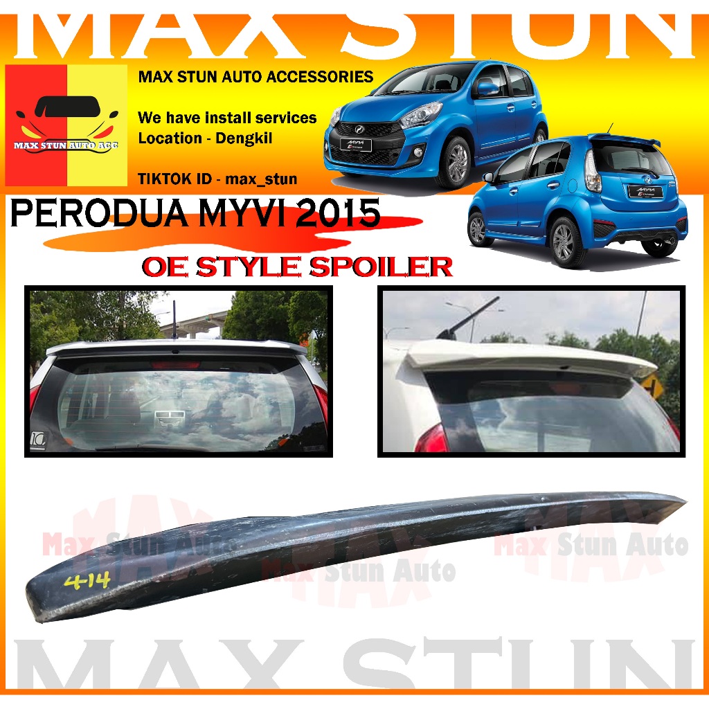 PERODUA MYVI 2015 FACELIFT OE STYLE SPOILERTOP SPOILER REAR SPOILER ...