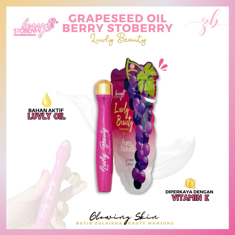 GRAPESEED OIL LUVLY BEAUTY BERRY STOBERRY (ORIGINAL HQ) | Shopee Malaysia