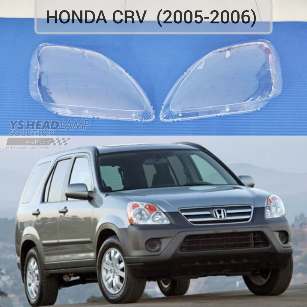HONDA CRV S9H RD5 S9A (2005-2006) 05 06 HEADLAMP COVER / HEADLAMP LENS / HEADLIGHT COVER ...
