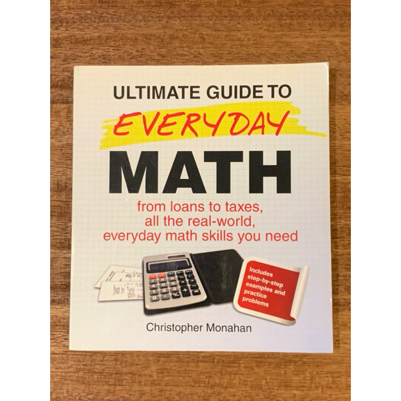 ULTIMATE GUIDE TO EVERYDAY MATH from loans to taxes, all the real-world ...