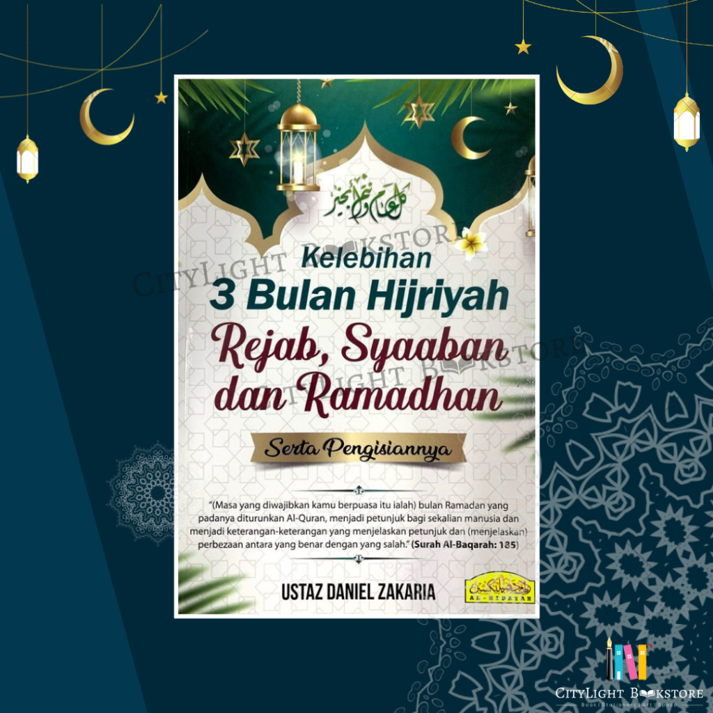 [CITYLIHT] Buku Agama: Kelebihan 3 Bulan Hijriyah; Rejab, Syaaban dan Ramadan - Al-Hidayah ...