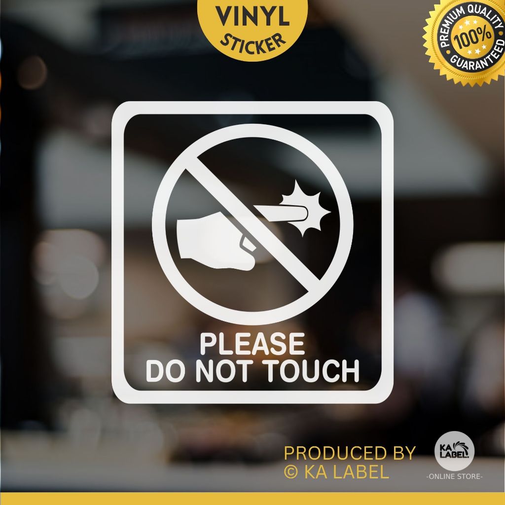 Please do not touch sign Sticker Home / Office / Shop Vinyl Sticker ...