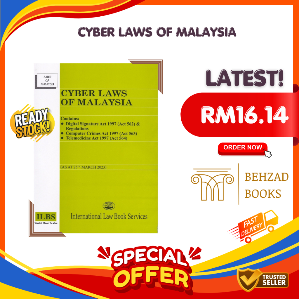 (As at 25th March 2023) Cyber Laws of Malaysia [Digital Signature Act ...