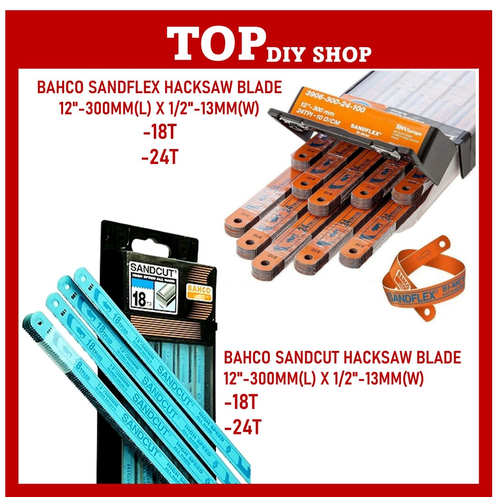 [100% ORIGINAL] BAHCO BI-METAL SANDFLEX / SANDCUT HACKSAW BLADE 12 ...