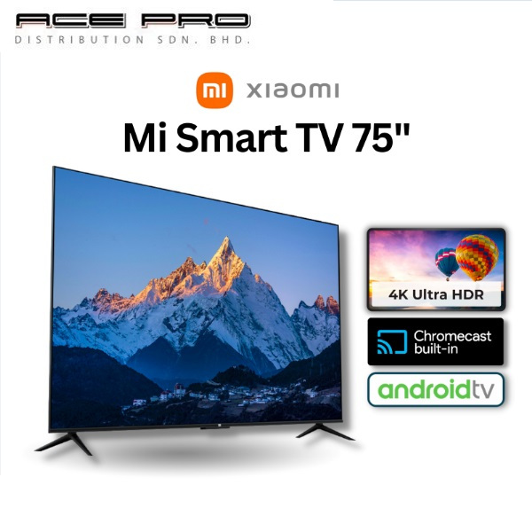 Xiaomi Mi TV 75" - EA75 / A75 4K Android TV Smart LED UHD Chinese Version | Shopee Malaysia