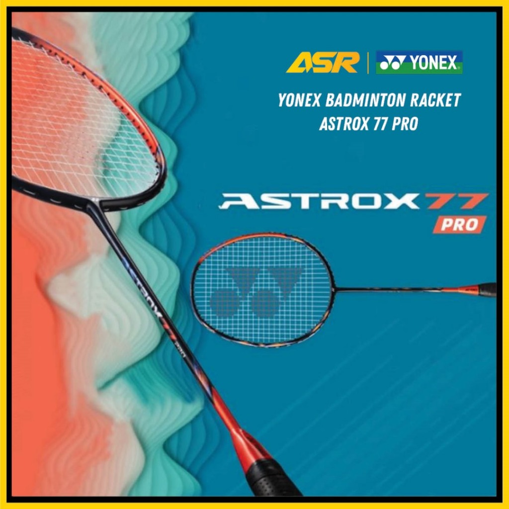 Yonex Badminton Racket Astrox 77 Pro ( FREE TALI YONEX BG66 ULTIMAX ...