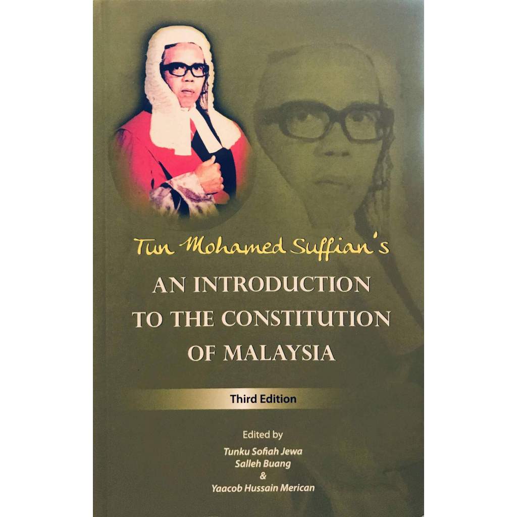 Tun Mohamed Suffian’s An Introduction to the Constitution of Malaysia ...