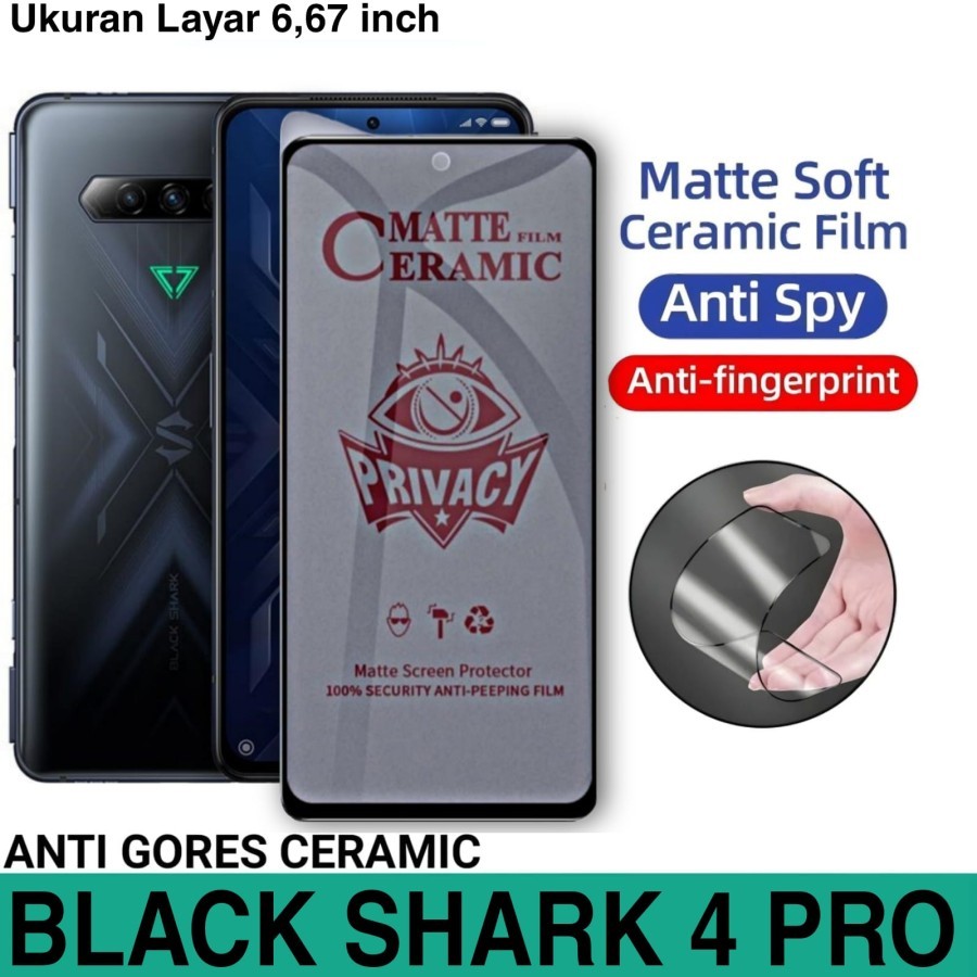 Black Shark 4 / Black Shark 4 PRO Anti Spy Screen Protector (CERAMIC ...