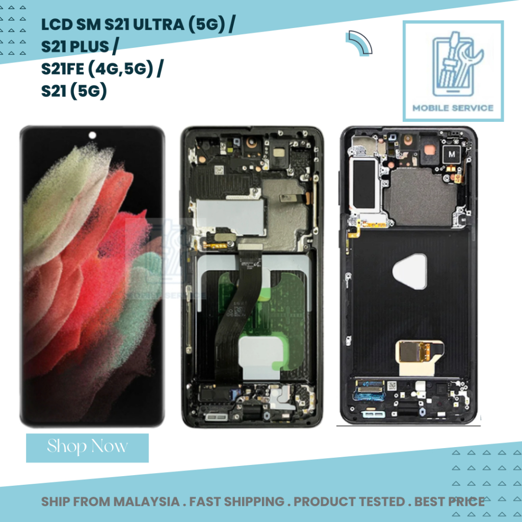LCD SAM SM S21 ULTRA(5G) G998B / S21 PLUS / S21FE (4G5G) / S21(5G ...