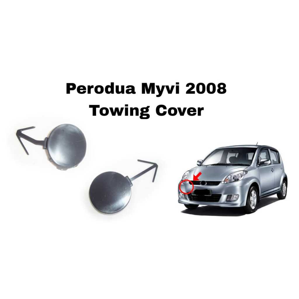 PERODUA MYVI 2008 TOWING COVER CAP/PENUTUP FRONT & REAR | Shopee Malaysia