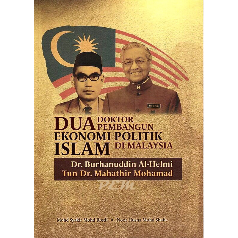Dua Doktor Pembangun Ekonomi Politik Islam di Malaysia: Dr. Burhanuddin ...