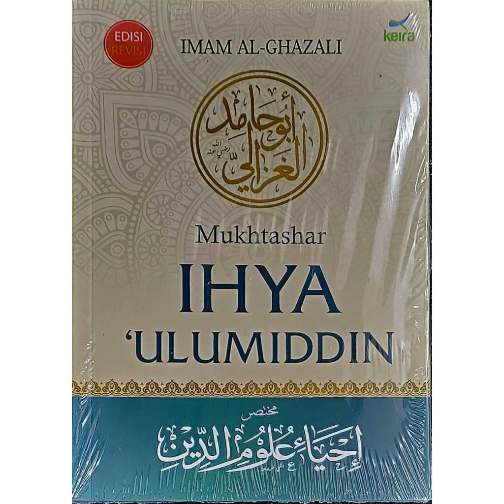 MUKHTASAR IHYA ULUMIDDIN - IMAM AL GHAZALI (IMP - KEIRA PUBLISHING) | Shopee Malaysia