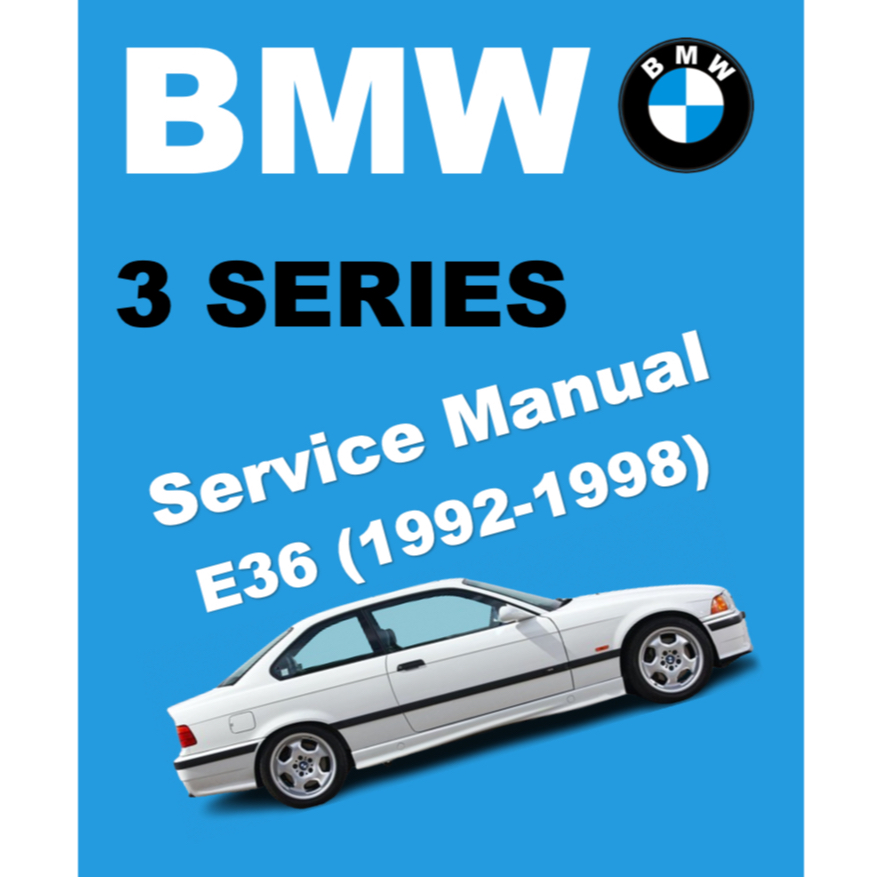 BMW 3 SERIES E36 (1992-1998) WORKSHOP SERVICE MANUAL | Shopee Malaysia