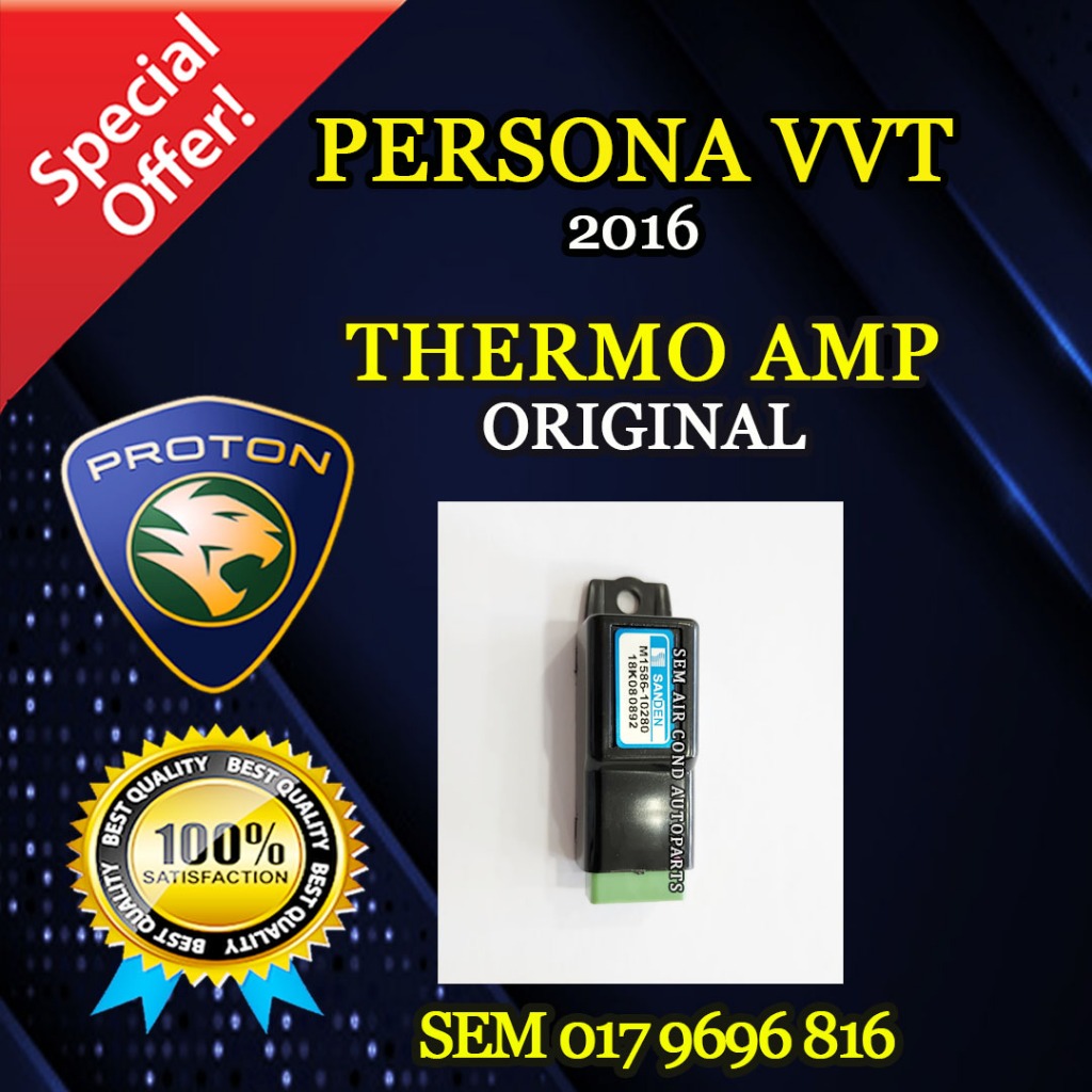 PROTON PERSONA VVT 2016 NEW MODEL ORIGINAL SANDEN SD THERMO AMP ...