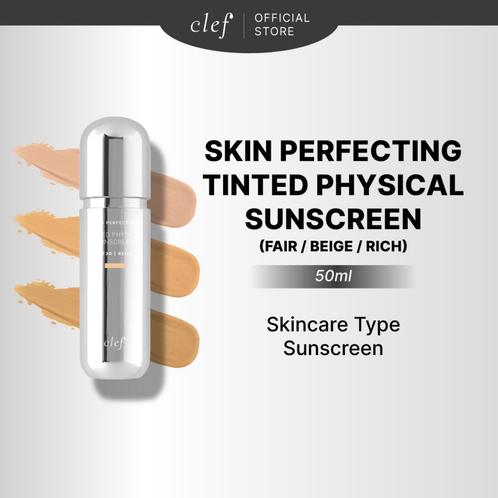 CLEF Skin Perfecting Tinted Physical Sunscreen (50ml) - FAIR/BEIGE/RICH ...
