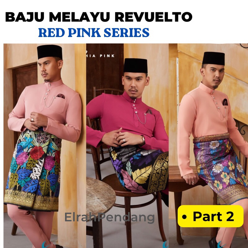 ( FREE SAMPIN ) BAJU MELAYU REVUELTO PINK SERIES (PART 2) BY ELRAH ...