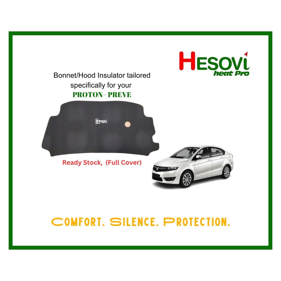 Hesovi Heatpro Car Bonnet/Hood Insulator for PROTON PREVE Model (Full ...