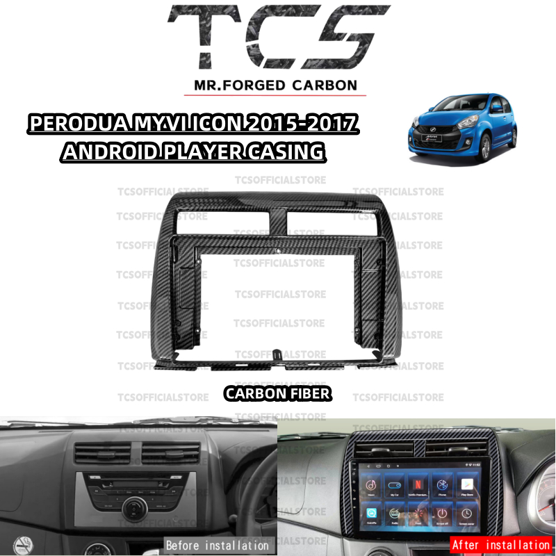 TCS PERODUA MYVI ICON 2015-2017 CAR CARBON FIBER ANDROID PLAYER CASING 10INCI ACCESSOREIES ...