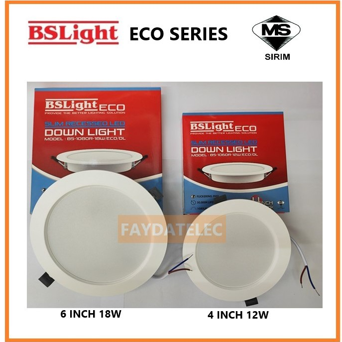 BSLIGHT ECO SERIES 12W/18W LED DOWNLIGHT (4"/6") | Shopee Malaysia
