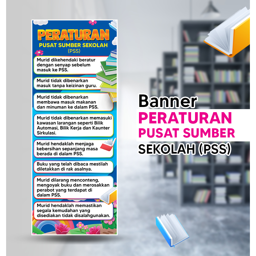 PSS_PERATURAN_ PUSAT SUMBER SEKOLAH_BANNER / BUNTING_2FT X 5FT_HIGH ...