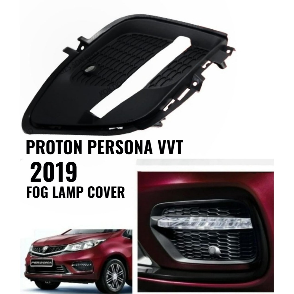 Proton Persona VVT 2019 Year Front Fog Lamp Spotlight Daylight Cover Casing Lampu Depan Original ...