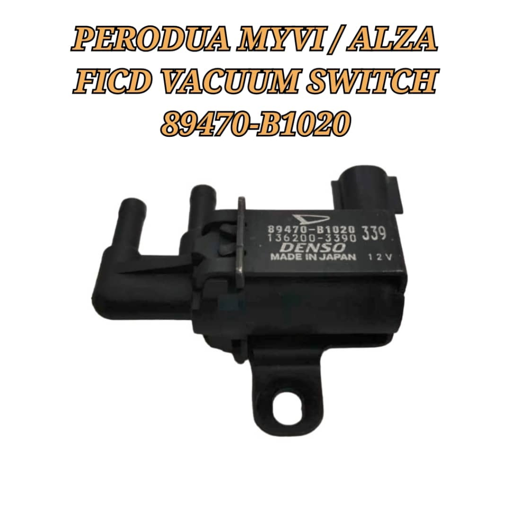 🇯🇵🇯🇵 FICD Switch Control / Vacuum Valve 89470-B1020 Perodua Myvi Alza FICD Switch Control ...