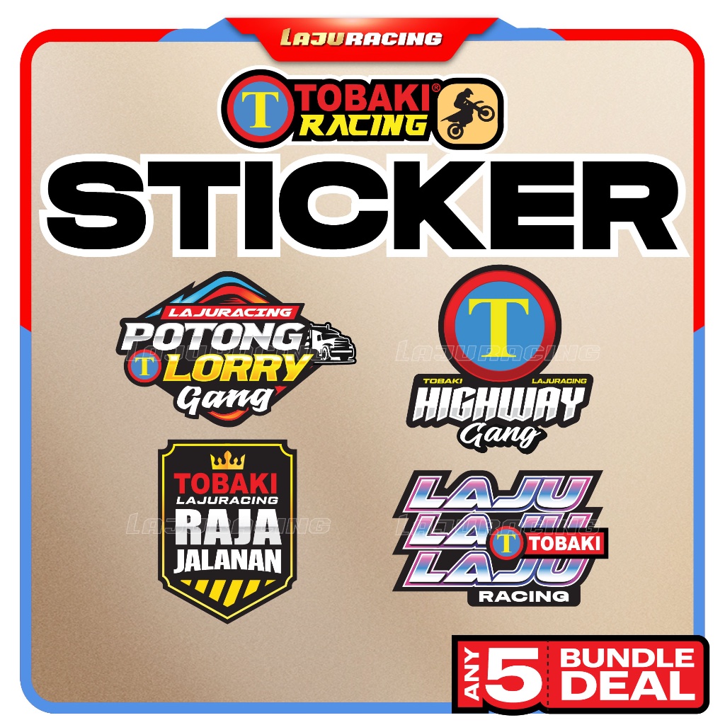 TOBAKI LAJU RACING Sticker 2024 POTONG LORRY | HIGHWAY GANG | RAJA ...