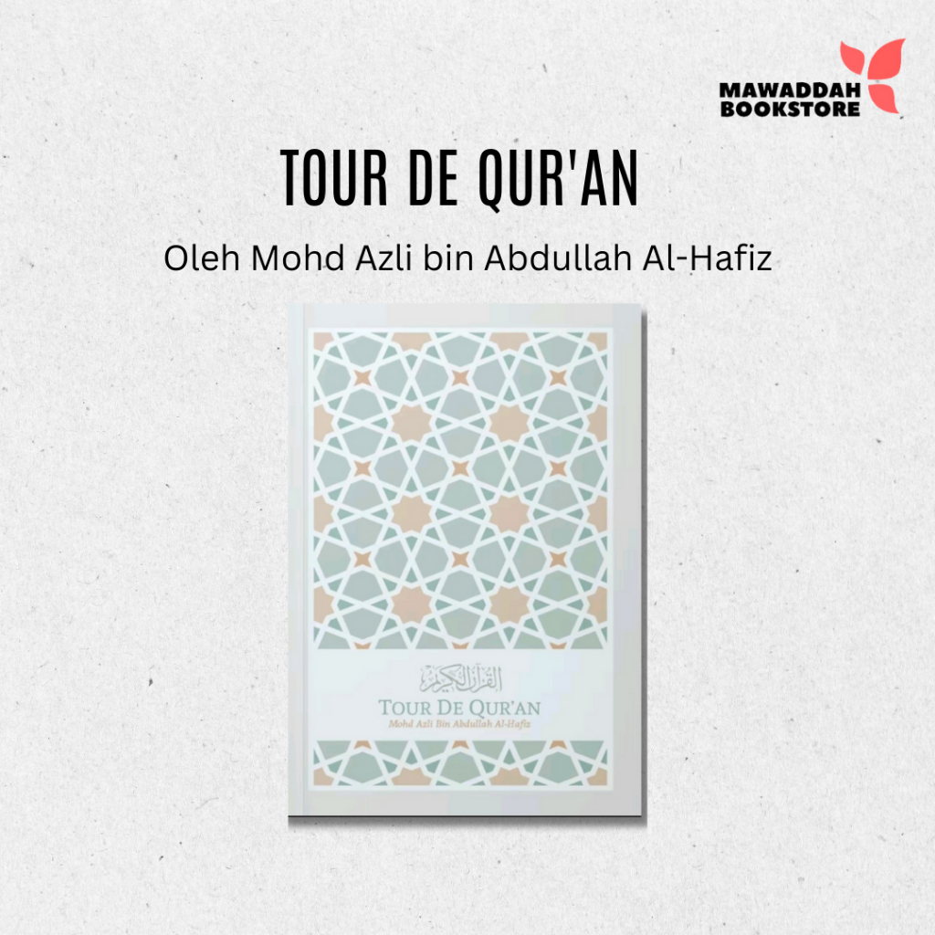 [PRE-ORDER] Buku Tour De Qur'an : Mohd Azli Bin Abdullah Al Hafiz ...