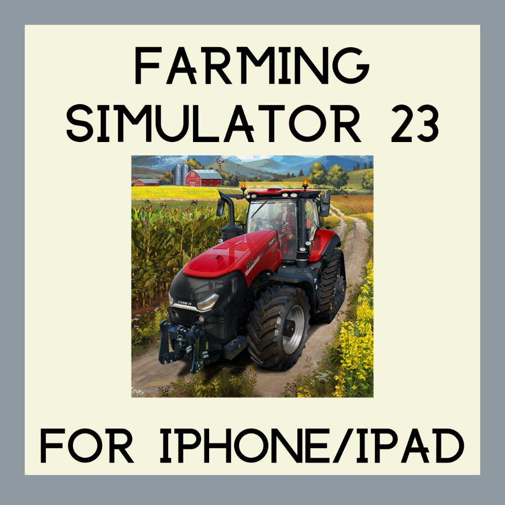 [IOS] 💥Farming Simulator 23 Mobile💥 Game for IOS Devices (Iphone, Ipad ...