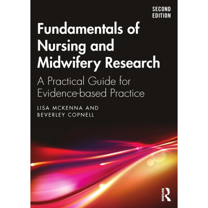 Fundamentals of Nursing and Midwifery Research: A Practical Guide for ...
