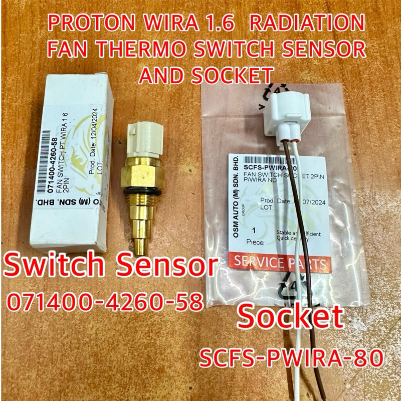 PROTON WIRA 1.6 RADIATION FAN THERMO SWITCH SENSOR 071400-4260-58 AND ...