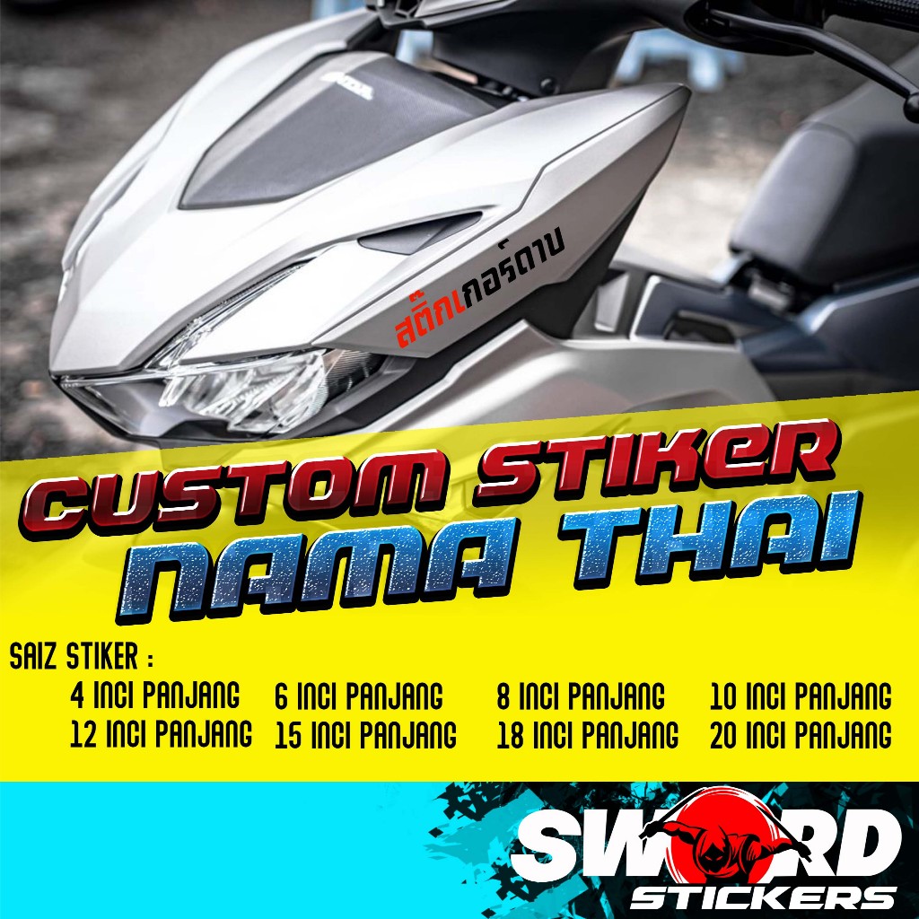 STIKER NAMA THAI UNTUK MOTOR / CUSTOM STICKER VINYL - untuk Motosikal ...