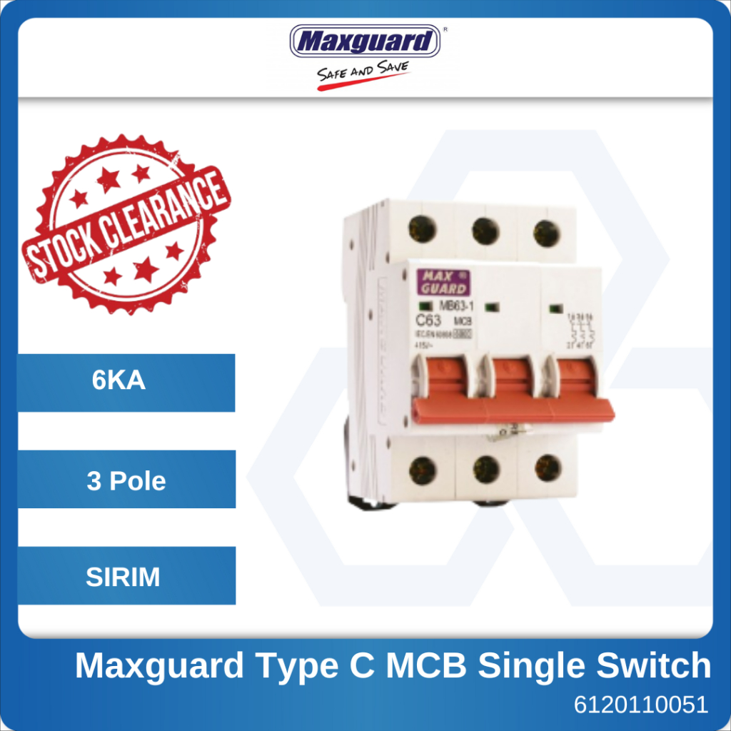 ORIGINAL Maxguard 3 POLE 6KA MCB 10A/ 20A/ 25A/ 32A/ 40A/ 63A Single ...