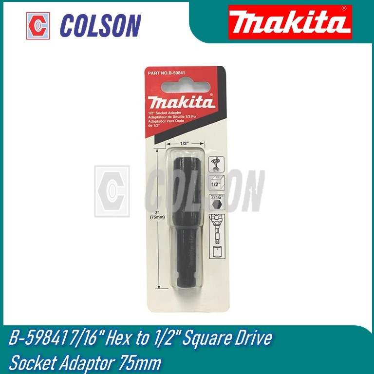 COLSON MAKITA B-59841 7/16" Hex to 1/2" Square Drive Socket Adaptor ...