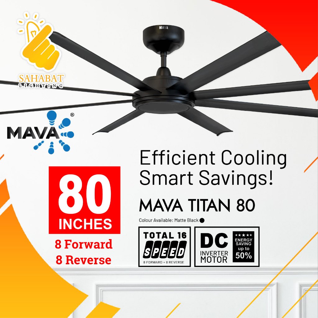 [SIRIM]MAVA TITAN 80" DC INVERTER ULTRA LARGE CEILING FAN 8 BLADES WITH ...